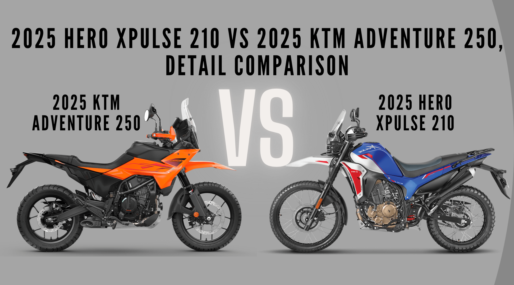 2025 Hero Xpulse 210 VS 2025 KTM Adventure 250, Detail Comparison ...
